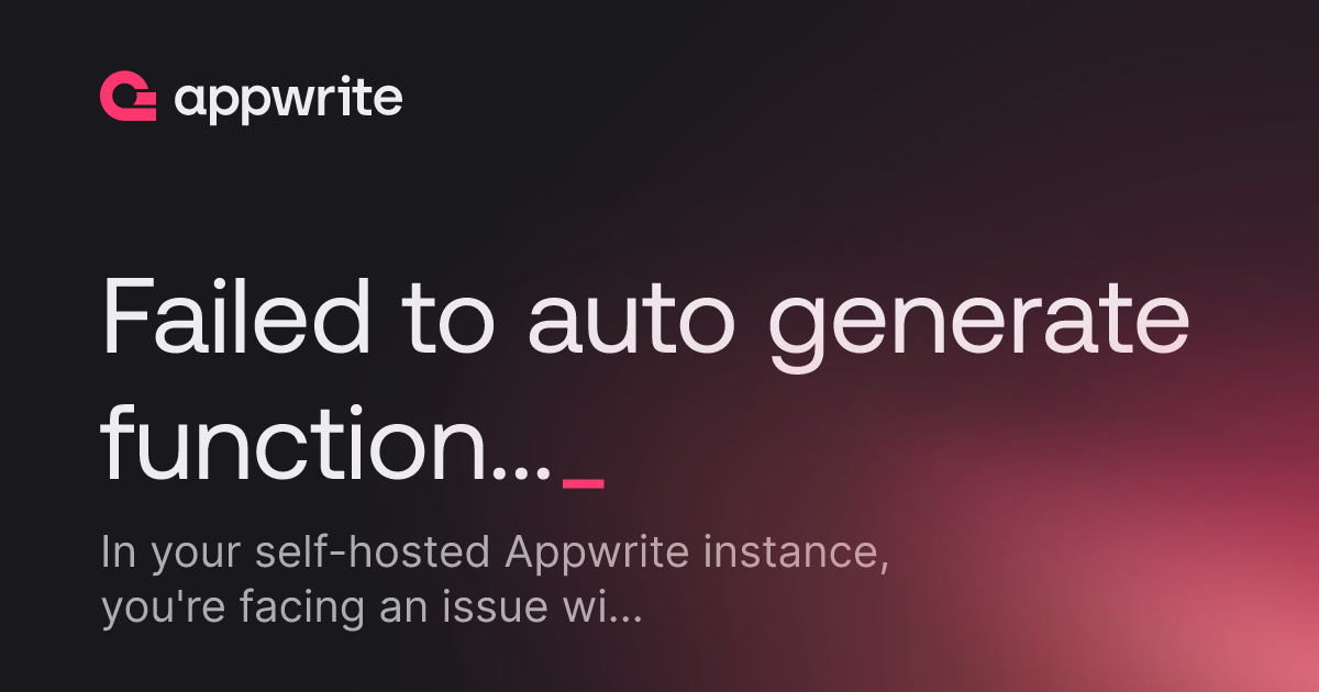 Failed To Auto Generate Functions Certificate Threads Appwrite